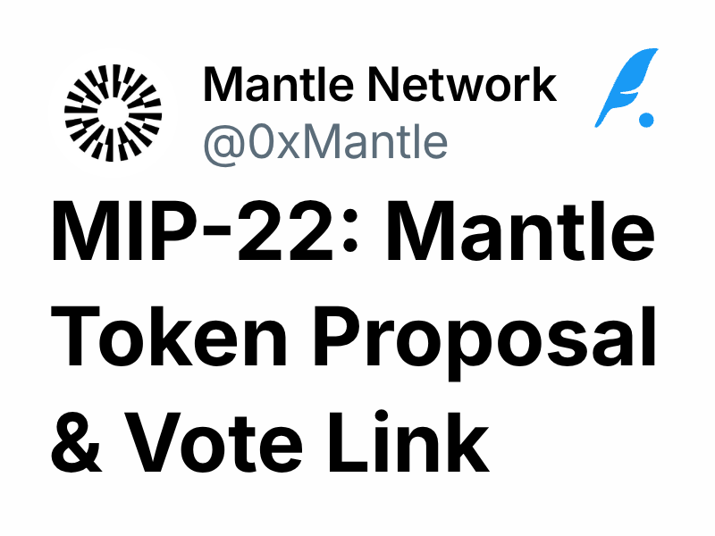 MIP-22: Mantle Token Proposal & Vote Link | Mantle Network