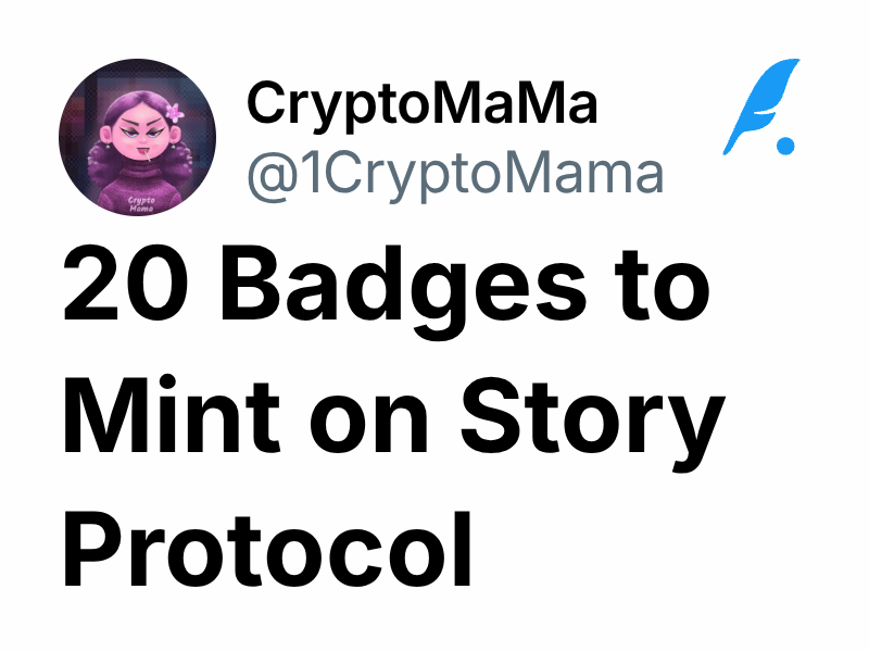 20 Badges to Mint on Story Protocol | CryptoMaMa