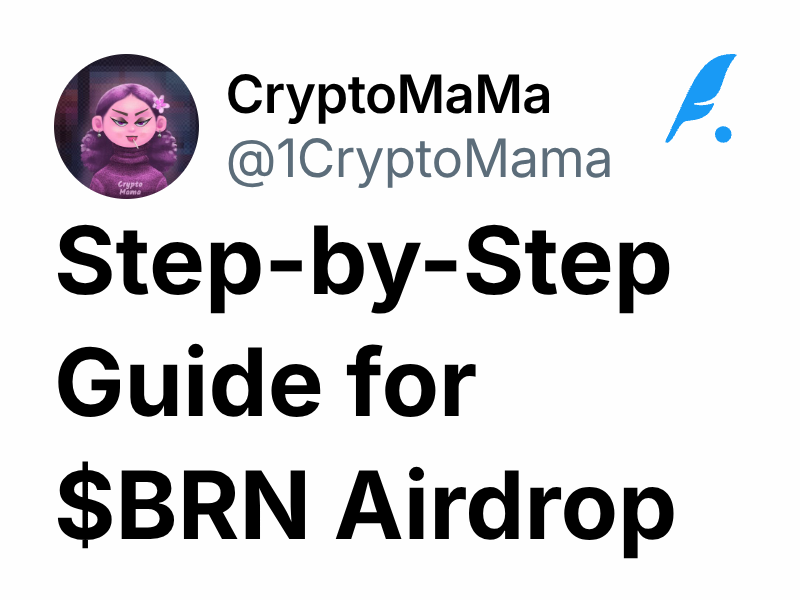 Step-by-Step Guide for $BRN Airdrop | CryptoMaMa
