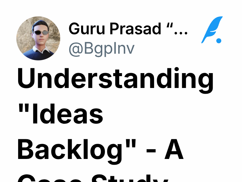 Understanding "Ideas Backlog" - A Case Study | Guru Prasad “TPW - The ...