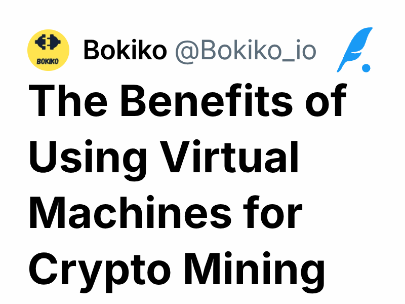The Benefits of Using Virtual Machines for Crypto Mining | Bokiko