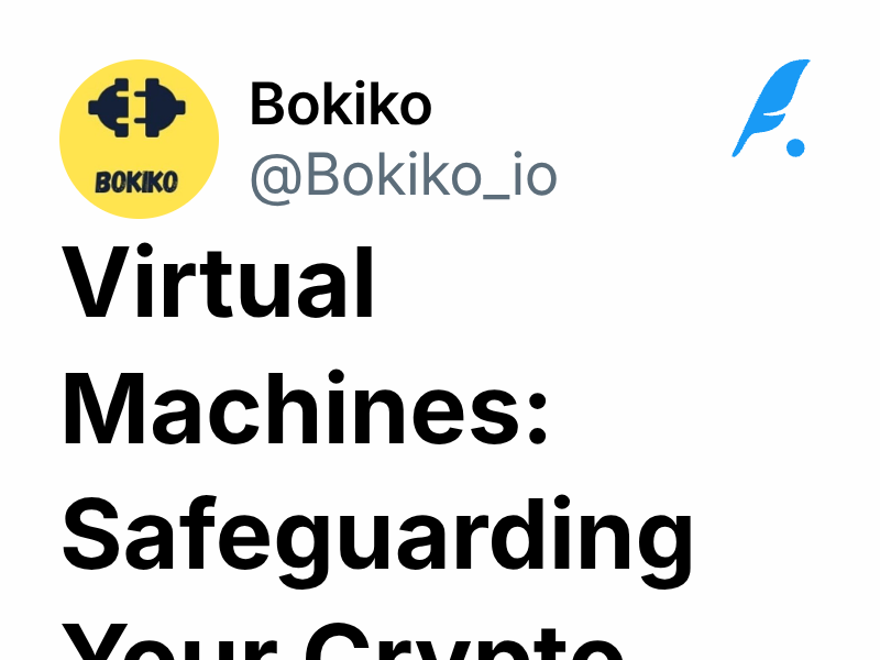 Virtual Machines: Safeguarding Your Crypto Assets | Bokiko