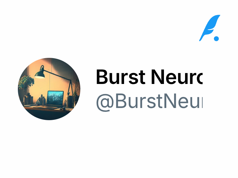 Burst Neuron (@BurstNeuron)