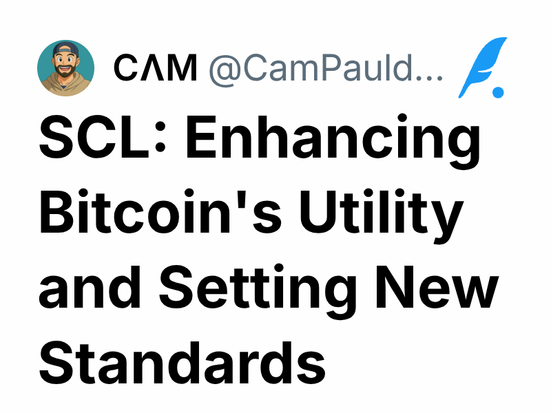 SCL: Enhancing Bitcoin's Utility and Setting New Standards | CɅM