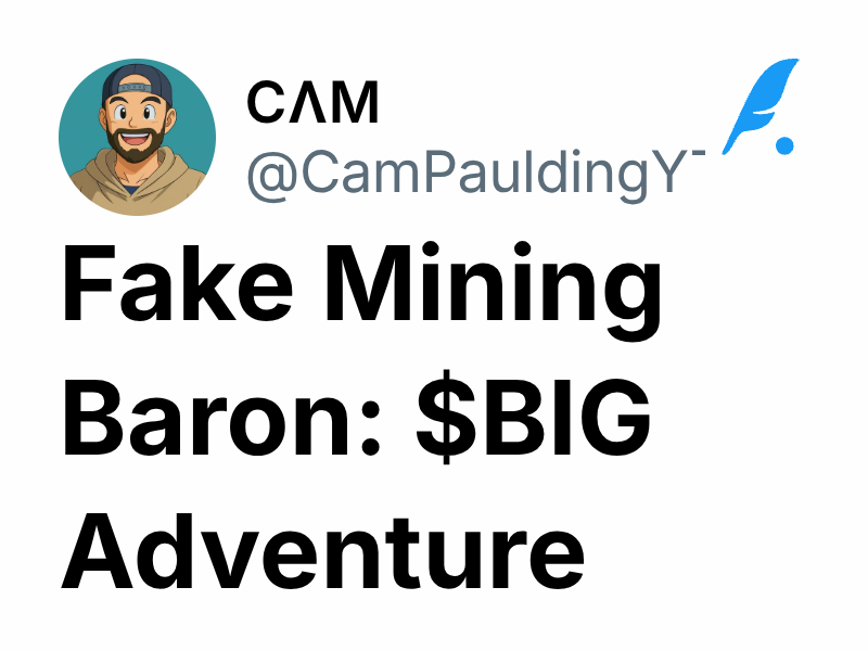 Fake Mining Baron: $BIG Adventure | CɅM