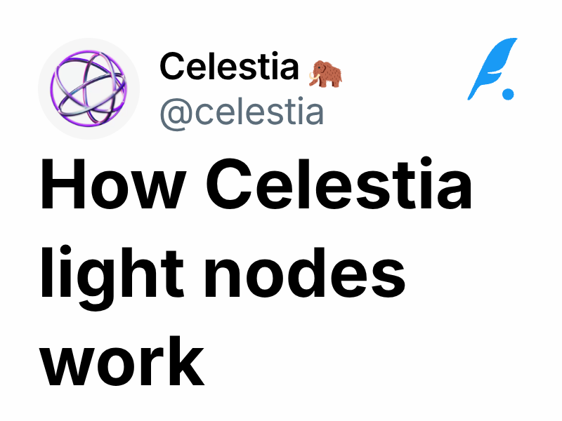 How Celestia light nodes work | Celestia 🦣