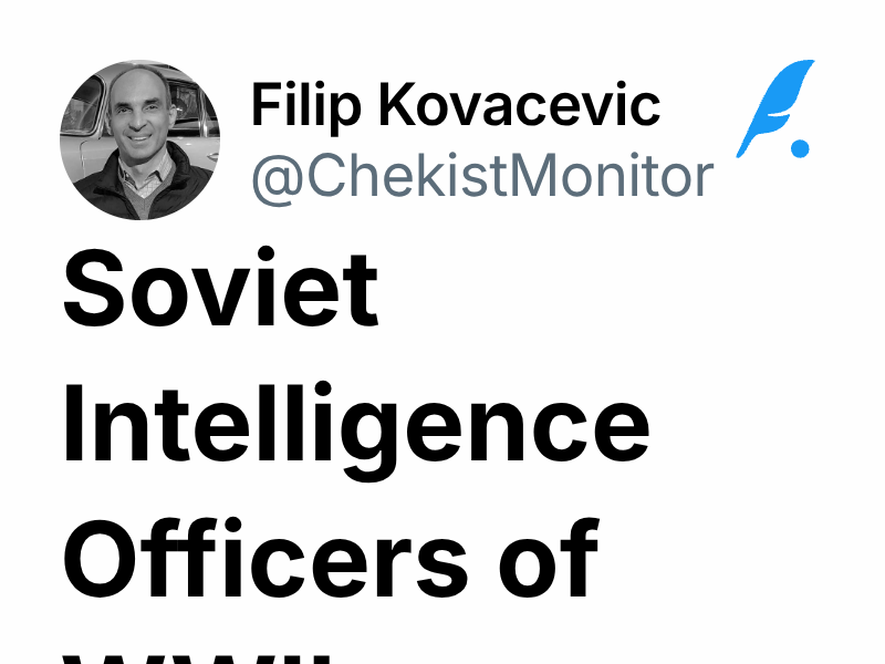 Soviet Intelligence Officers of WWII | Filip Kovacevic