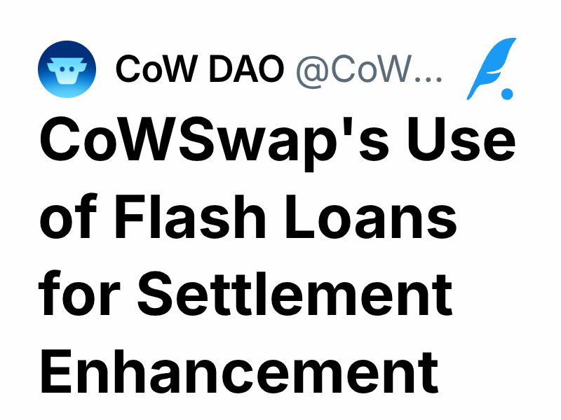 CoWSwap's Use of Flash Loans for Settlement Enhancement | CoW DAO