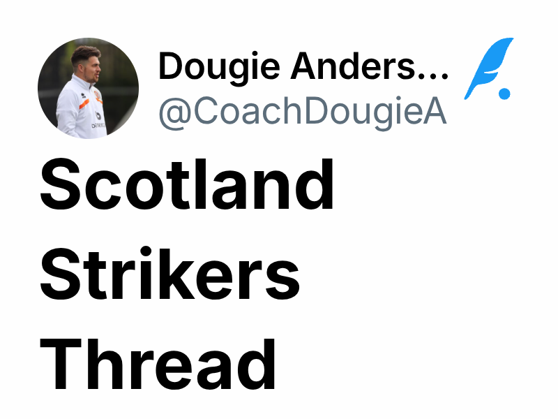 Scotland Strikers Thread | Dougie Anderson