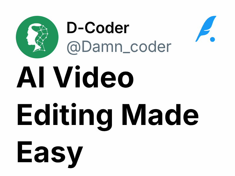 AI Video Editing Made Easy | D-Coder