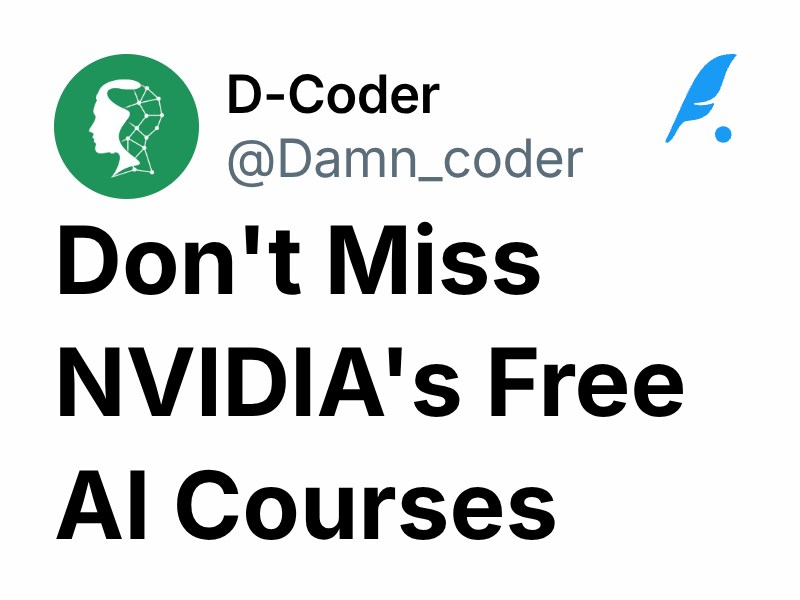 Don't Miss NVIDIA's Free AI Courses | D-Coder