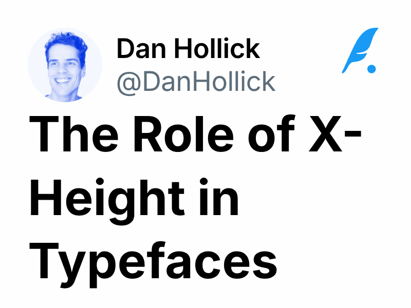 The Role of X-Height in Typefaces | Dan Hollick