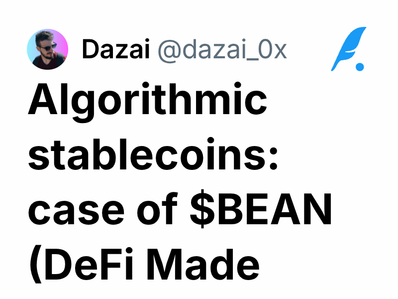 Algorithmic stablecoins: case of $BEAN (DeFi Made Here) | Dazai