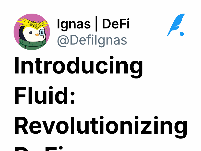 Introducing Fluid: Revolutionizing DeFi | Ignas | DeFi