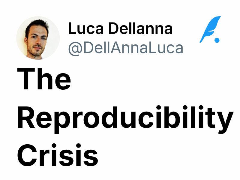 The Reproducibility Crisis | Luca Dellanna