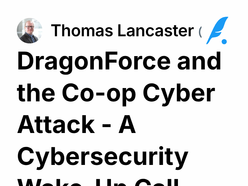 DragonForce and the Co-op Cyber Attack - A Cybersecurity Wake-Up Call ...