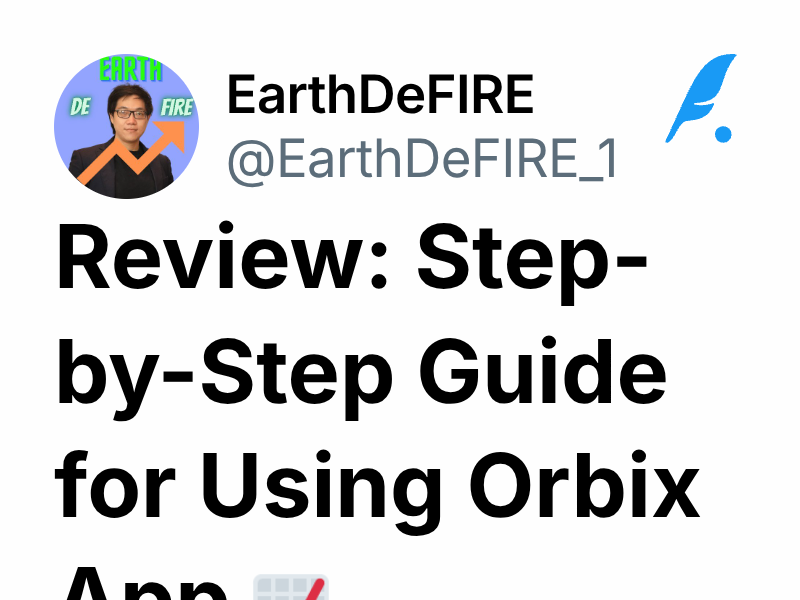 Review: Step-by-Step Guide for Using Orbix App 📈 | EarthDeFIRE
