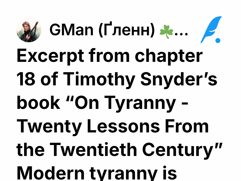 Excerpt from chapter 18 of Timothy Snyder’s book “On Tyranny - Twenty ...