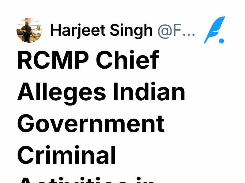 RCMP Chief Alleges Indian Government Criminal Activities in Canada ...