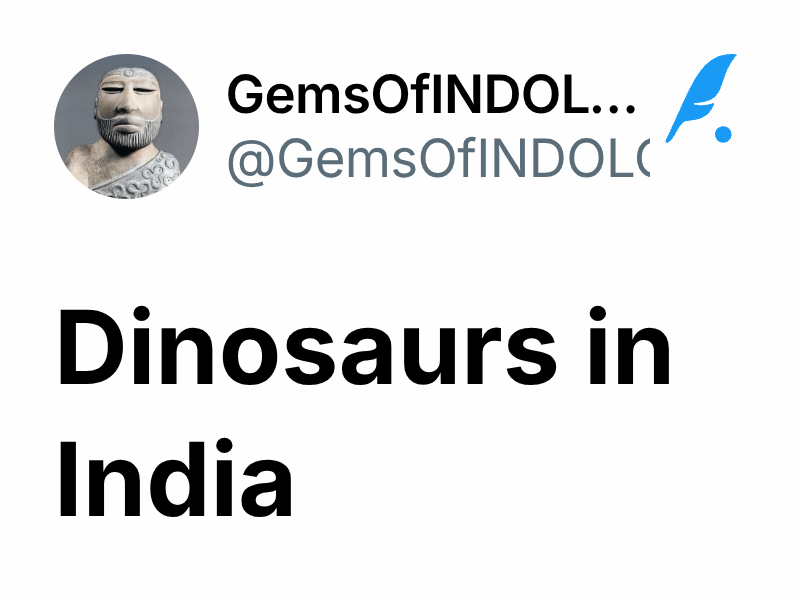 Dinosaurs in India | GemsOfINDOLOGY