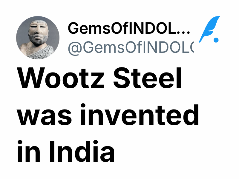 Wootz Steel was invented in India | GemsOfINDOLOGY