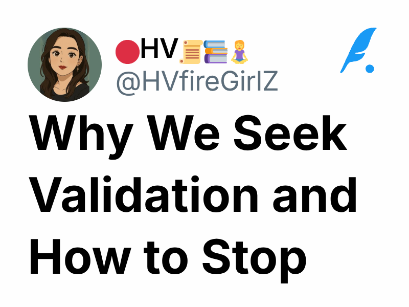 Why We Seek Validation and How to Stop | 🔴HV📜📚🧘‍♀️