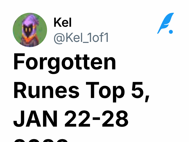 Forgotten Runes Top 5, JAN 22-28 2023 | Kel