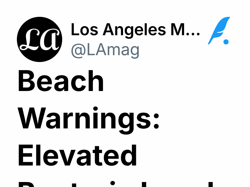 Beach Warnings: Elevated Bacteria Levels | Los Angeles Magazine