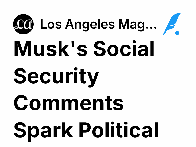Musk's Social Security Comments Spark Political Turmoil | Los Angeles ...