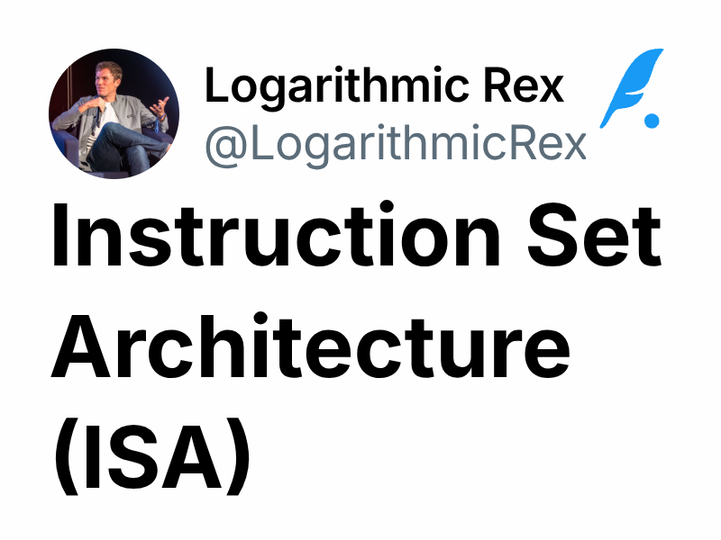 Instruction Set Architecture (ISA) | Logarithmic Rex