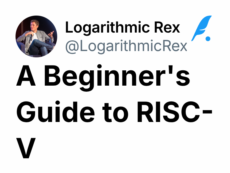 A Beginner's Guide to RISC-V | Logarithmic Rex