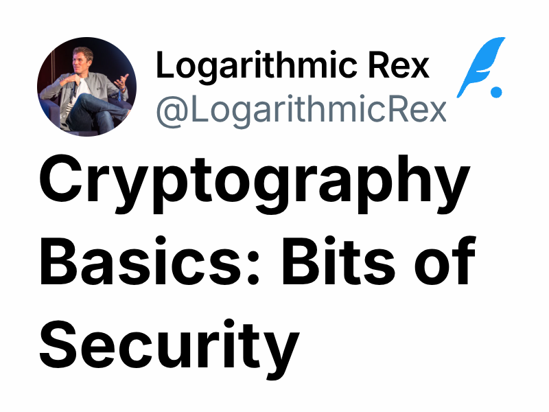 Cryptography Basics: Bits of Security | Logarithmic Rex