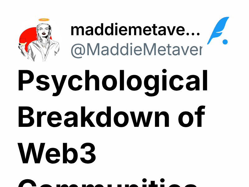 Psychological Breakdown of Web3 Communities | maddiemetaverse.eth