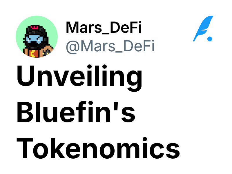 Unveiling Bluefin's Tokenomics | Mars_DeFi