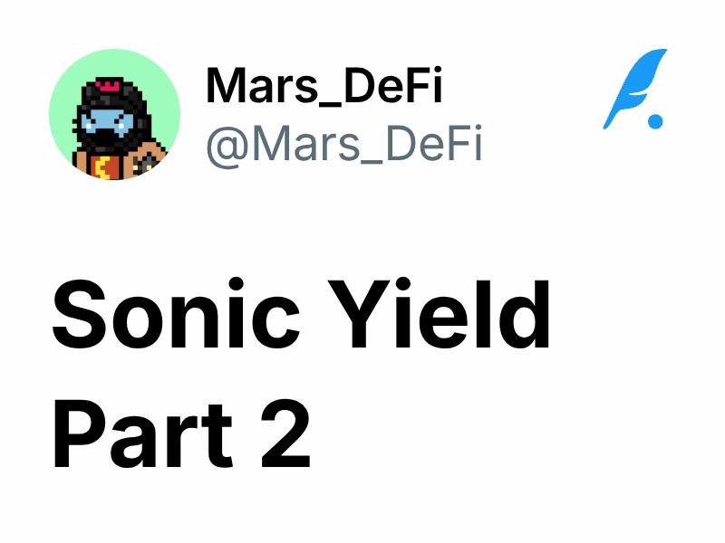 Sonic Yield Part 2 | Mars_DeFi