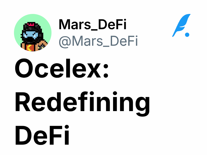 Ocelex: Redefining DeFi | Mars_DeFi