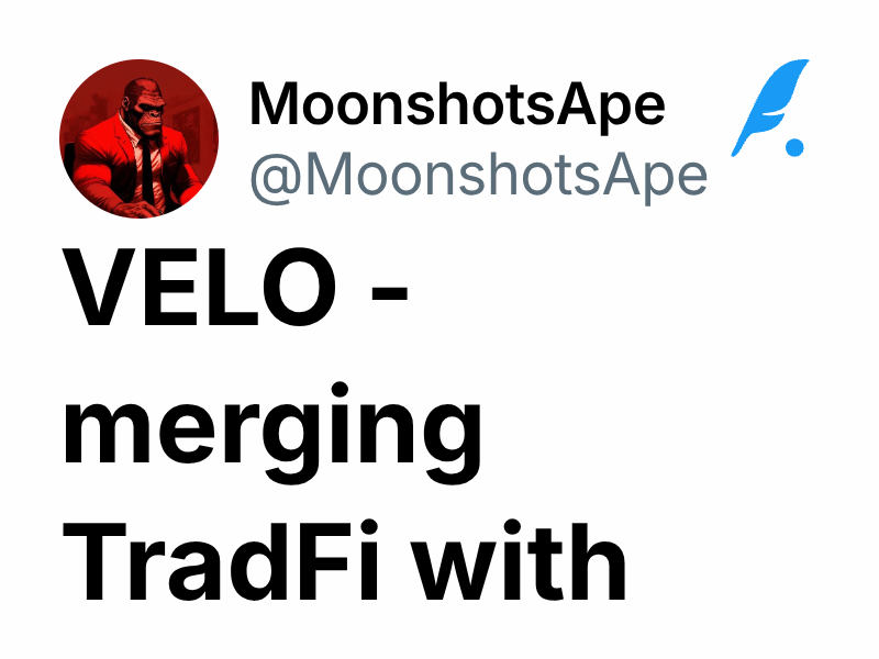 VELO - merging TradFi with Web3 | MoonshotsApe