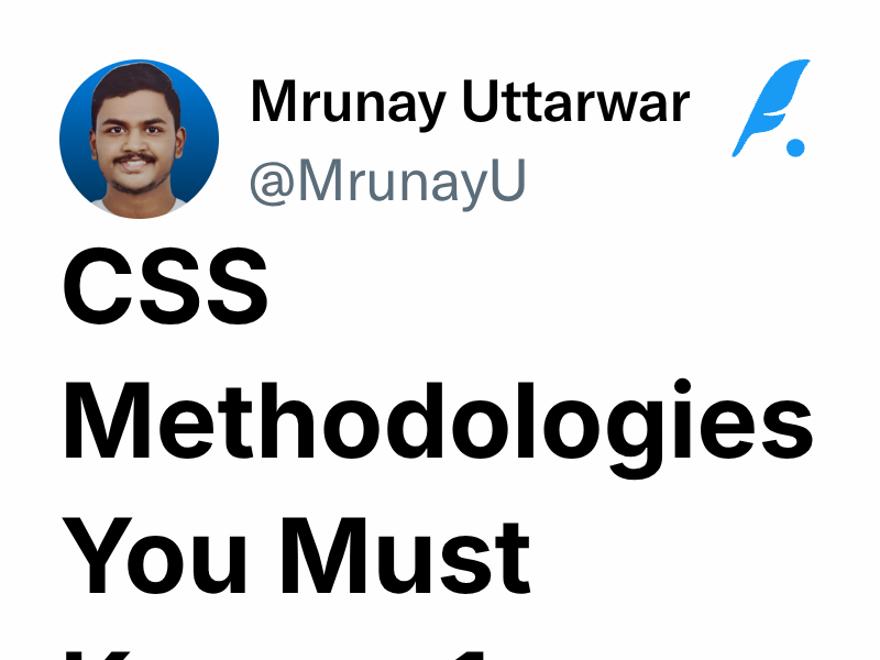 Css Methodologies You Must Know 1 Mrunay Uttarwar 