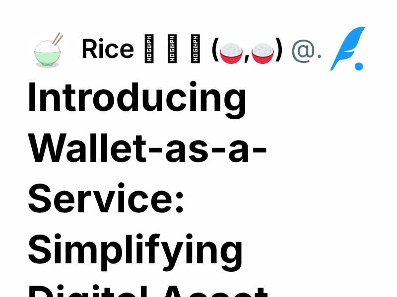 Introducing Wallet-as-a-Service: Simplifying Digital Asset Management ...
