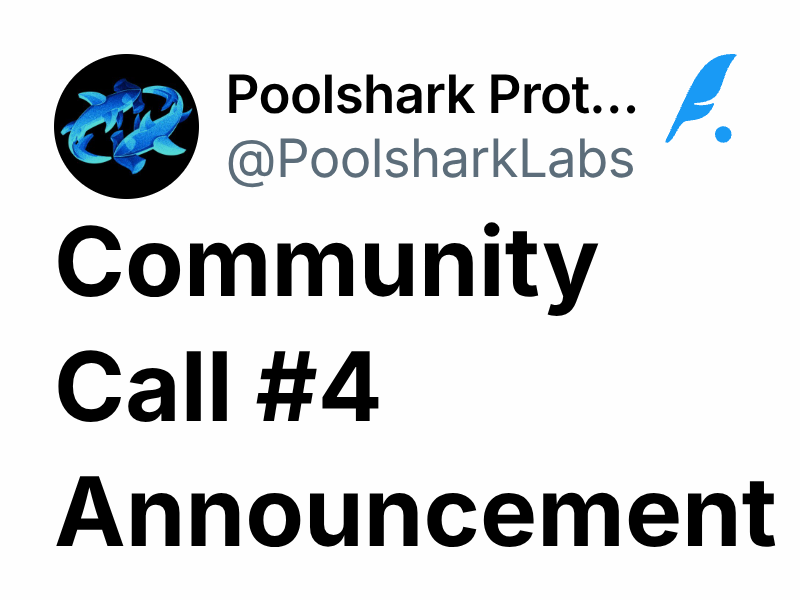 Community Call #4 Announcement | Poolshark Protocol 🦈