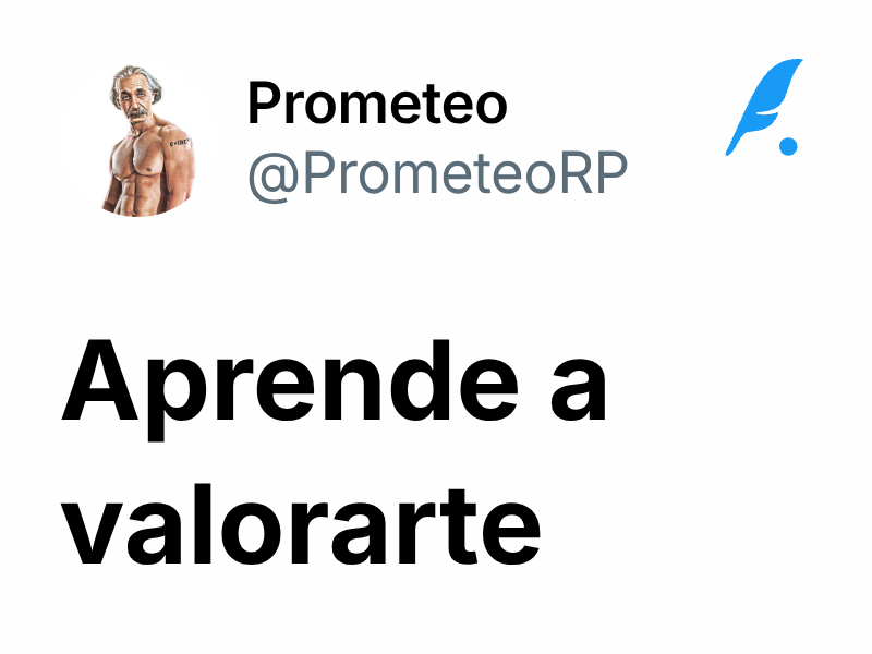Aprende a valorarte | Prometeo