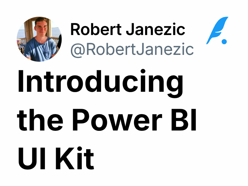 Introducing the Power BI UI Kit | Robert Janezic