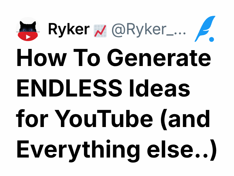 How To Generate ENDLESS Ideas for YouTube (and Everything else..) | Ryker 📈