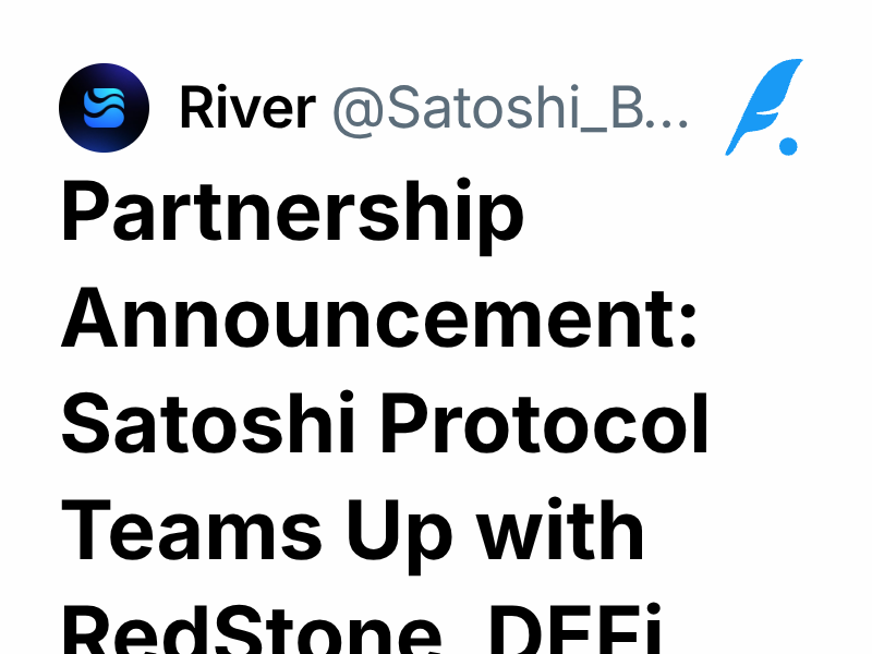 Partnership Announcement: Satoshi Protocol Teams Up with RedStone_DEFi Oracle | River