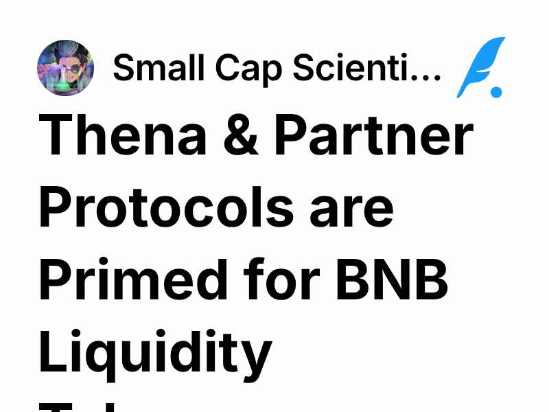 Thena & Partner Protocols are Primed for BNB Liquidity Takeover | Small ...