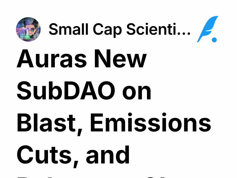 Auras New SubDAO on Blast, Emissions Cuts, and Balancer v3! | Small Cap ...