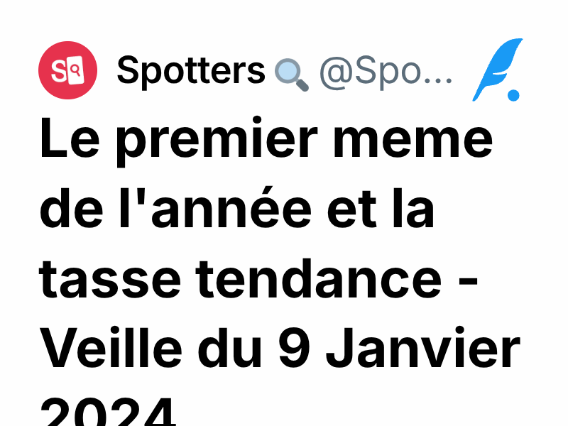 Le premier meme de l'année et la tasse tendance - Veille du 9 Janvier ...