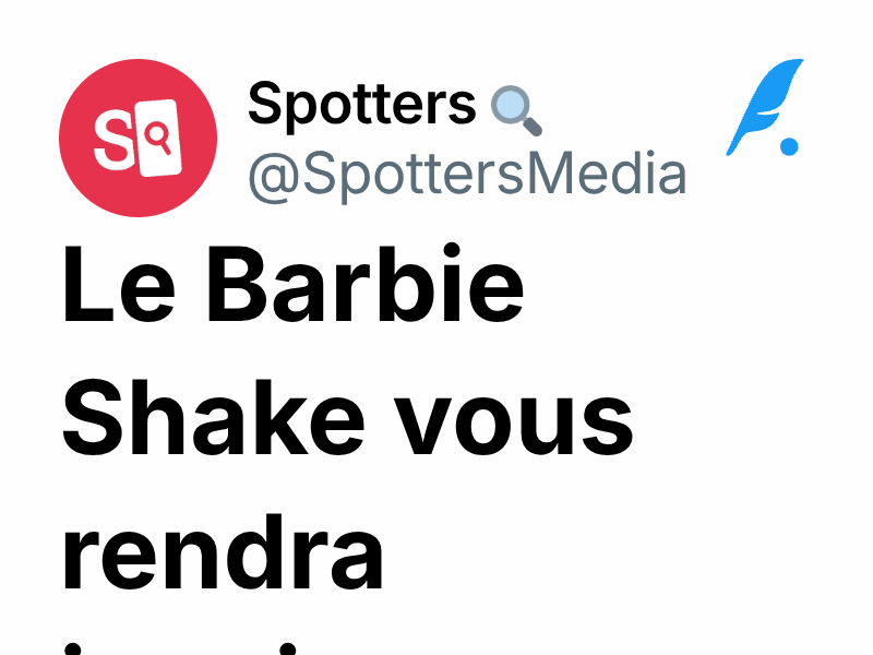 Le Barbie Shake vous rendra iconique | Spotters 🔍