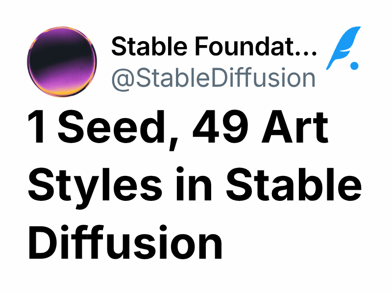 1 Seed, 49 Art Styles in Stable Diffusion | Stable Foundation