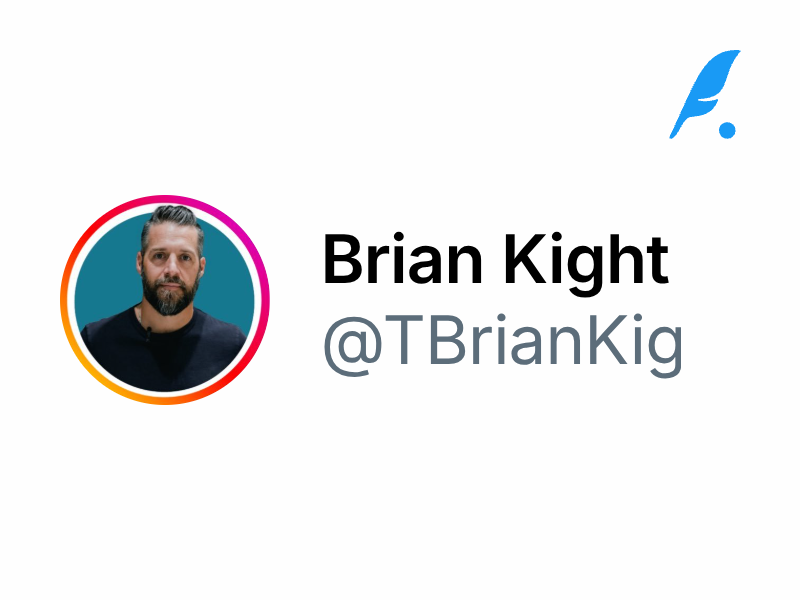 Brian Kight (@TBrianKight)